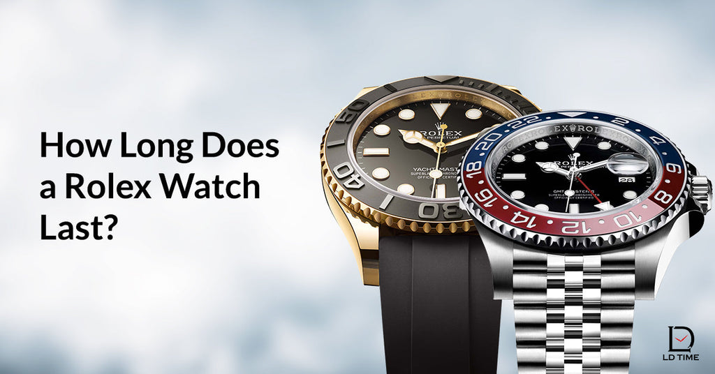 How Long Does a Rolex Watch Last? – LD Time