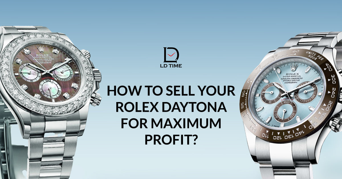 How to Sell Your Rolex Daytona for Maximum Profit? – LD Time