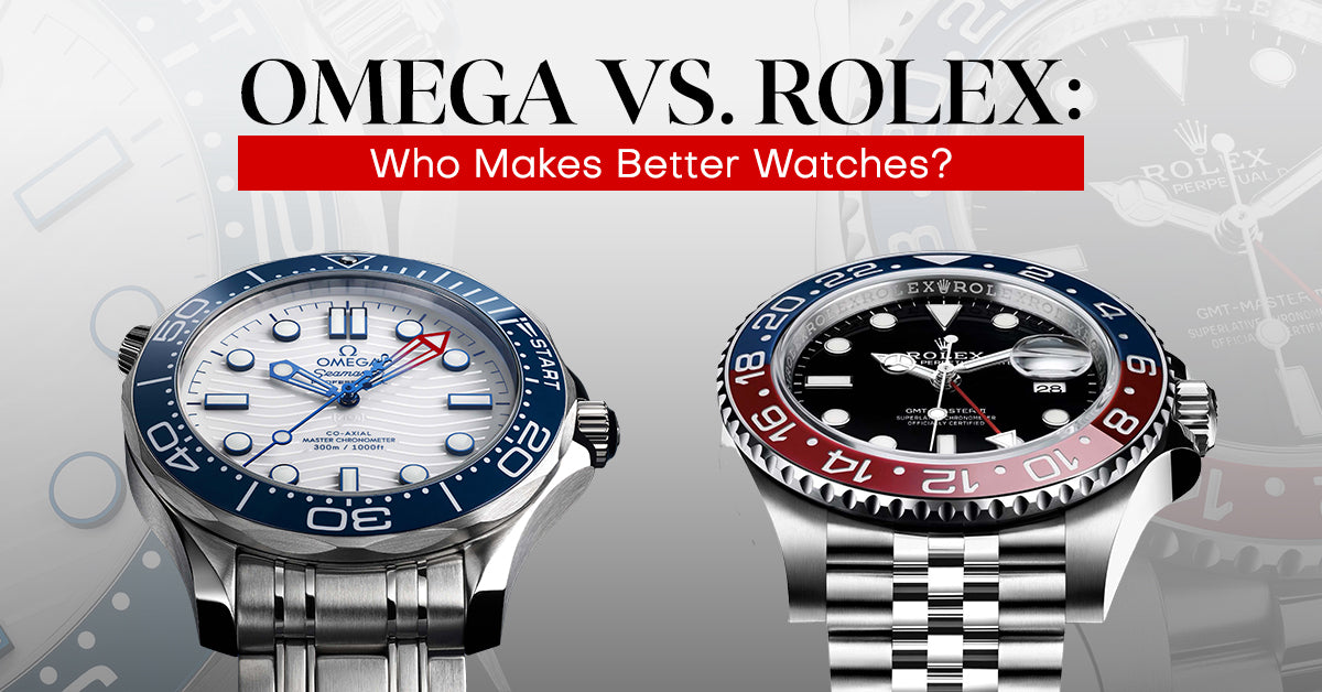 Omega Vs. Rolex: Who Makes Better Watches? – LD Time